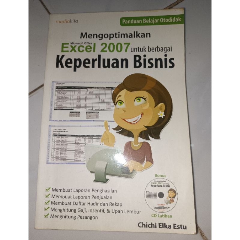 Jual Buku Mengoptimalkan Excel 2007 untuk berbagai keperluan bisnis, belajar Microsoft Office ...