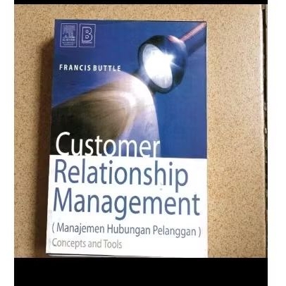 Jual JUAL BUKU CUSTOMER RELATIONSHIP MANAGEMENT CONCEPTS AND TOOL MANAJEMEN | Shopee Indonesia