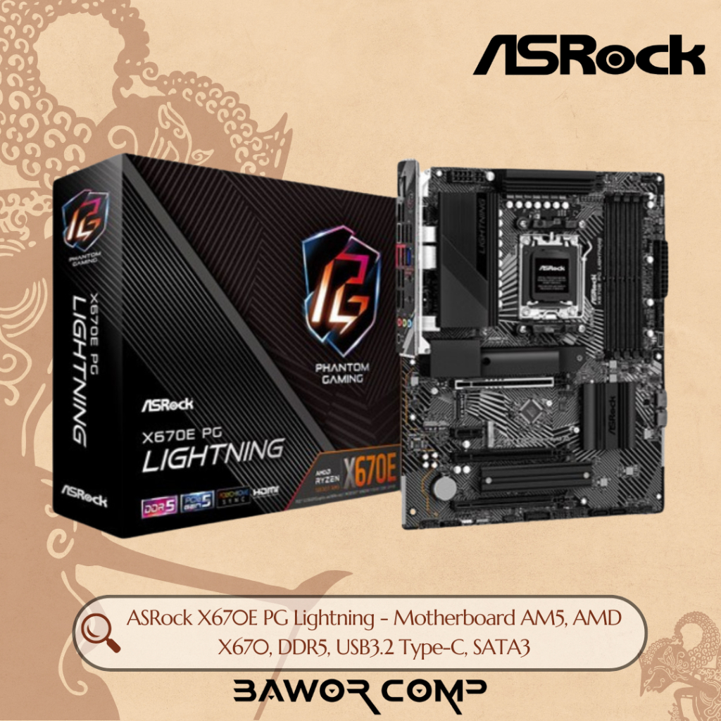 Jual ASRock X670E PG Lightning - Motherboard AM5, AMD X670, DDR5, USB3 ...