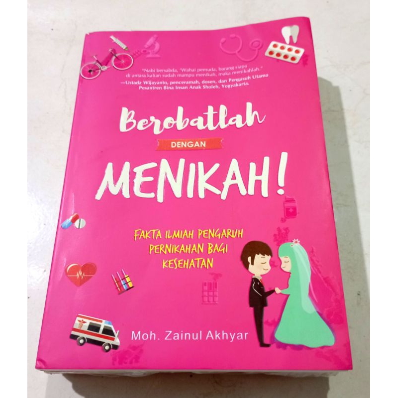 Jual ( OBRAL ) BUKU BACAAN AGAMA // MOTIVASI ISLAMI // BEROBATLAH DENGAN MENIKAH // ORIGINAL ...