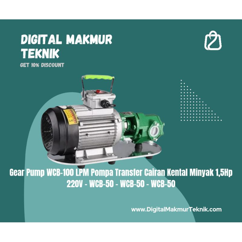 Jual Gear Pump WCB-100 LPM Pompa Transfer Cairan Kental Minyak 1,5Hp ...