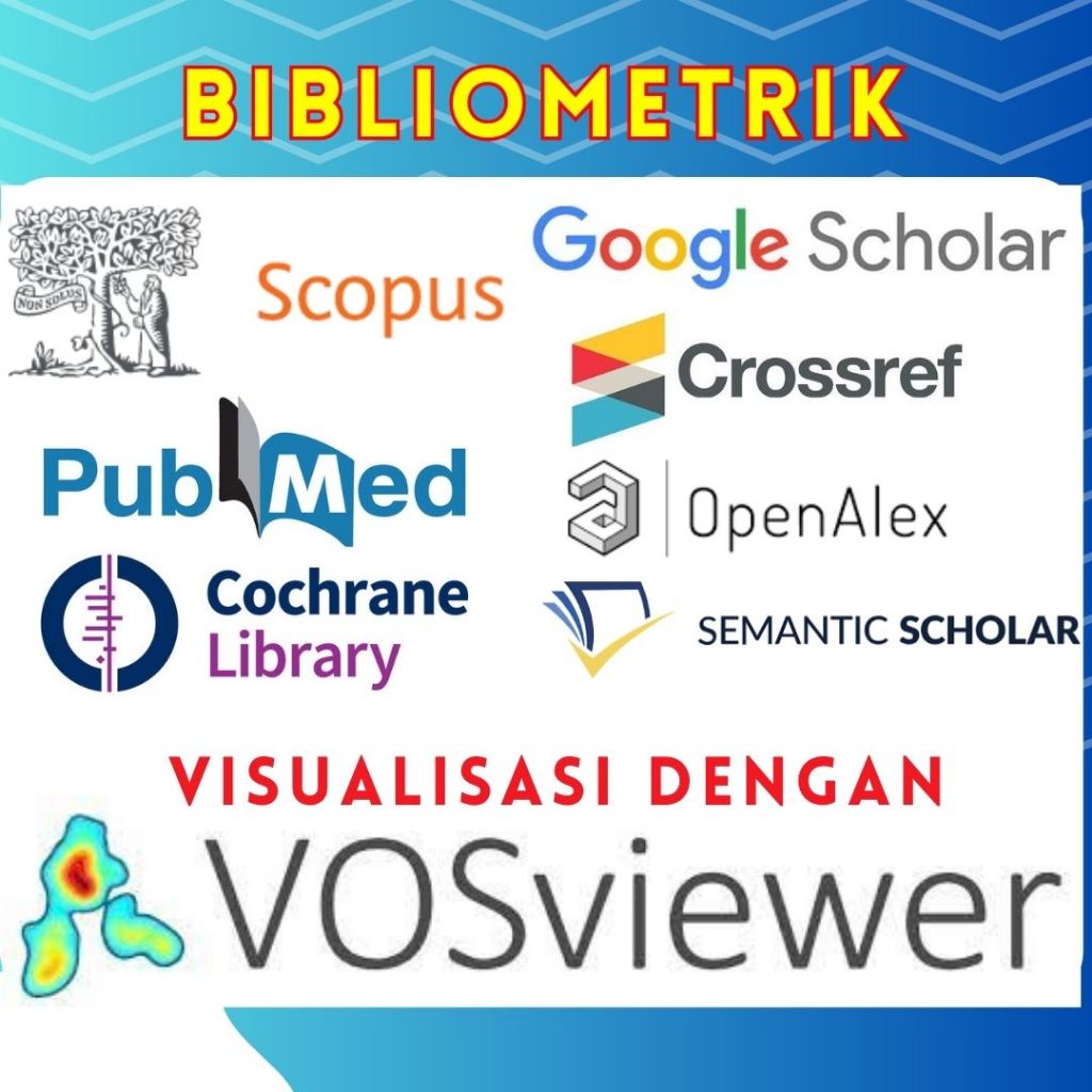 Jual Bibliometrik Bibliografi Scopus Visualisasi dengan VOSviewer untuk ...