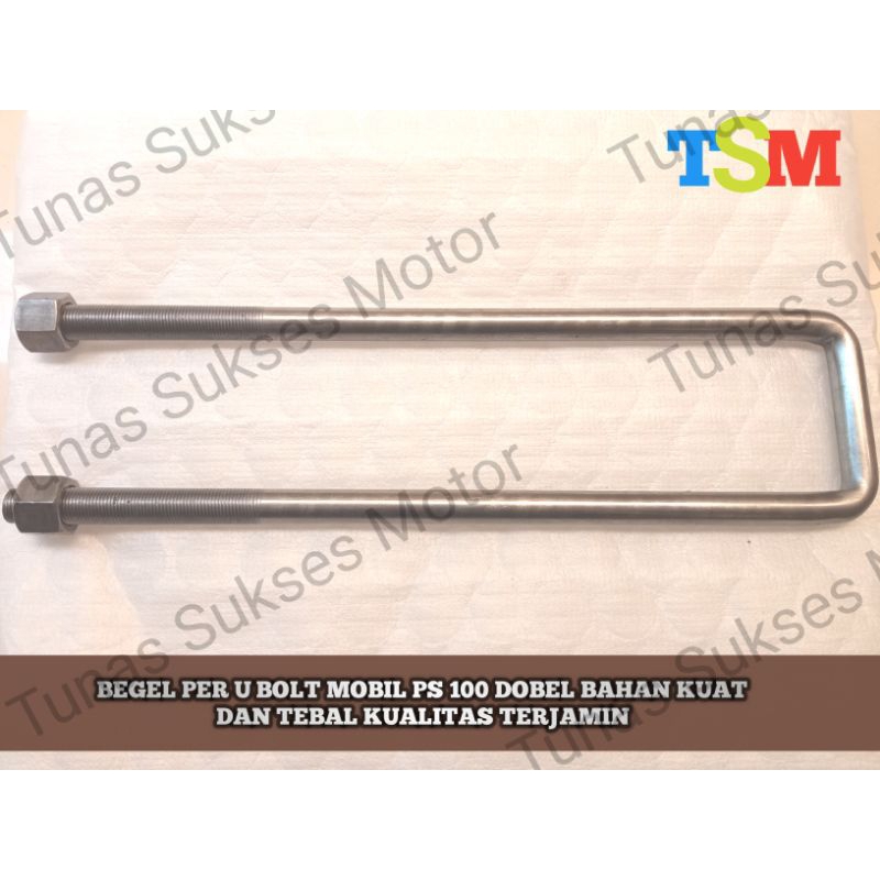 Jual BEGEL PER U BOLT MOBIL PS 100 DOBEL BAHAN KUAT DAN TEBAL KUALITAS ...