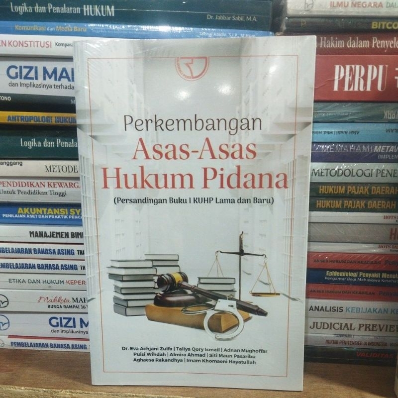 Jual Perkembangan Asas - Asas Hukum Pidana (Persandingan Buku 1 KUHP Lama Dan Baru) By Eva ...