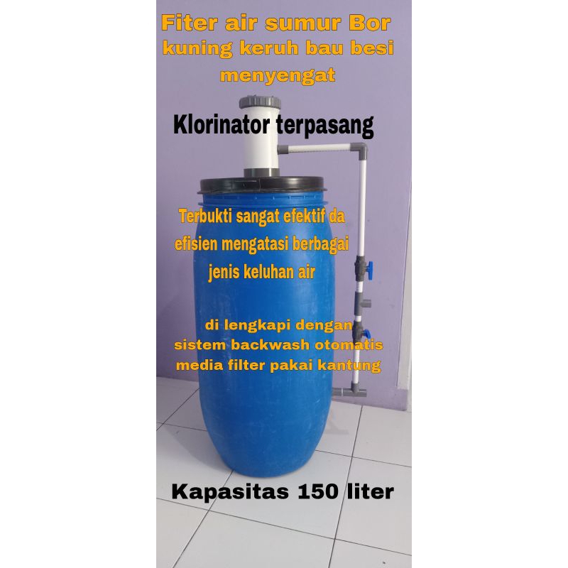 Jual Filter Air Sumur Bor kuning keruh bau berminyak dan mengandung zat besi/Filter air Tong ...