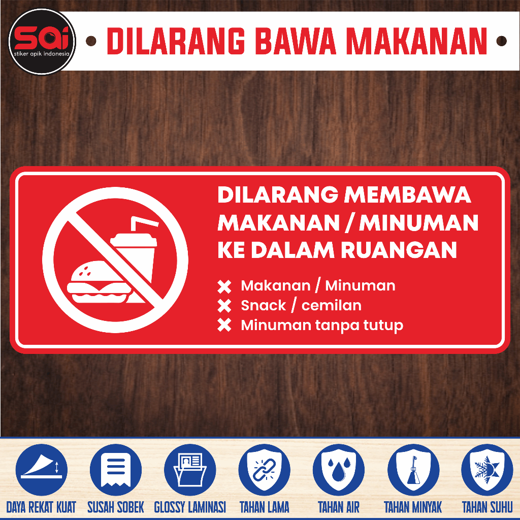 Jual stiker vinyl anti air DILARANG MEMBAWA MAKANAN / MINUMAN KE DALAM ...