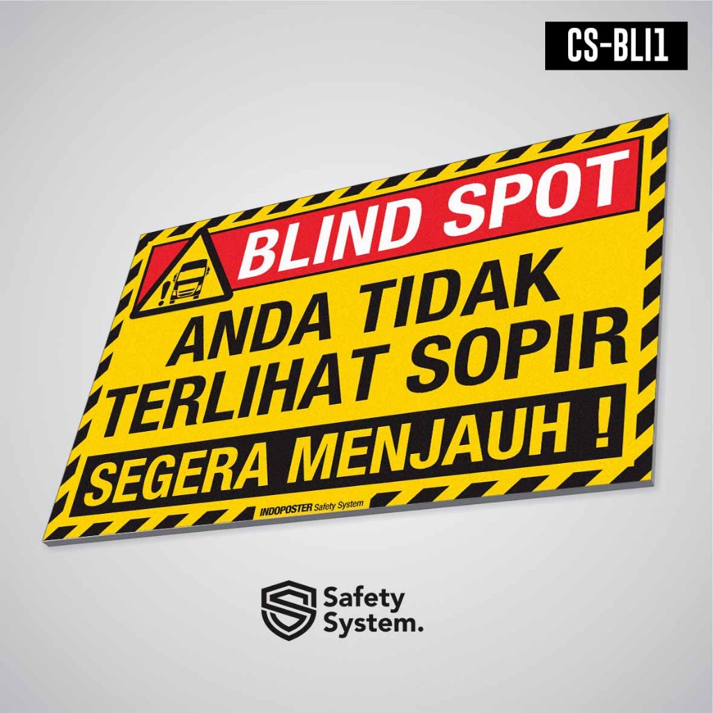 Jual Safety Sign Rambu K3 PVC ANSI Blind Spot Anda Tidak Terlihat Sopir ...
