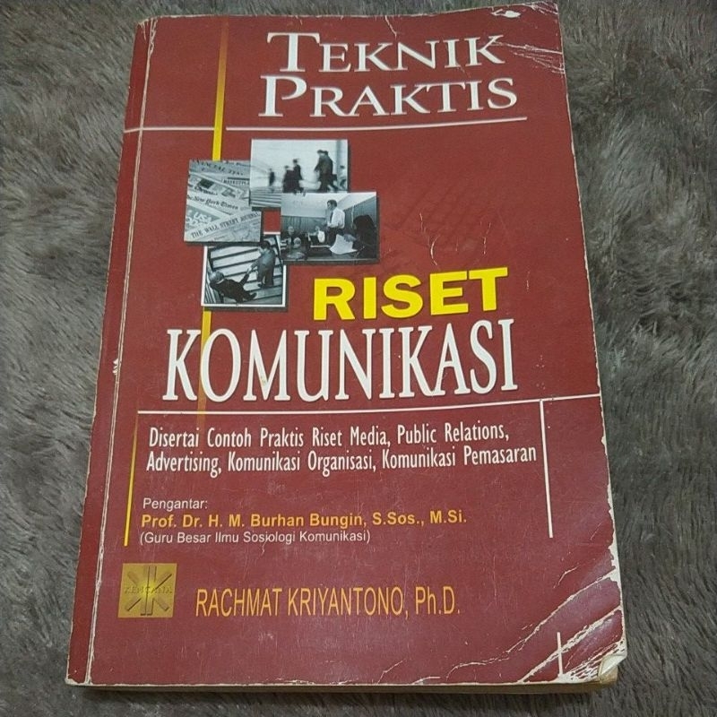 Jual Buku Teknik Praktis Riset Komunikasi Rachmat Kriyantono,Ph.D ...