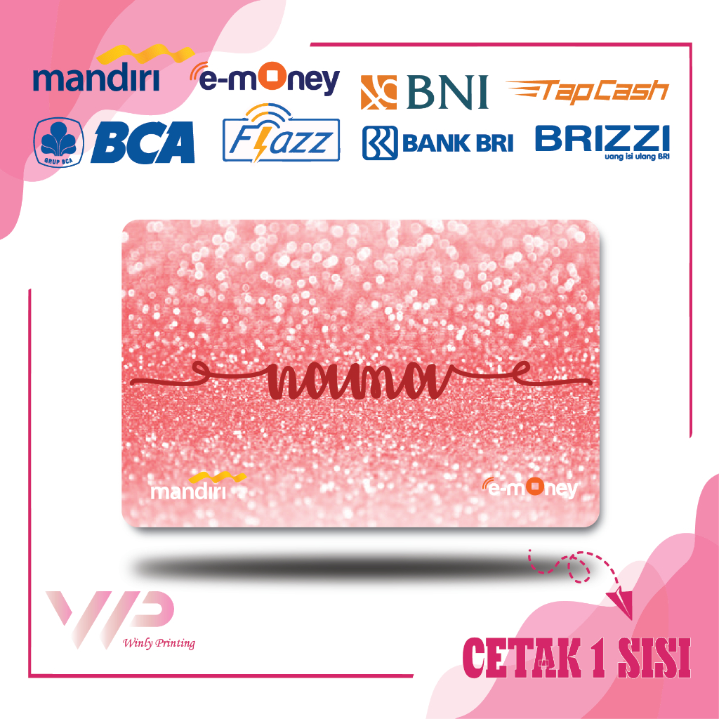 Jual KARTU EMONEY NAMA PINK ORANGE GLITTER MERAH MUDA OREN LUCU 7 E ...