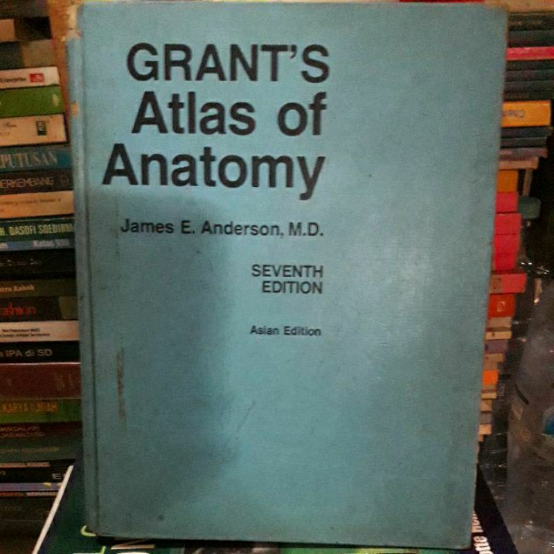 Jual GRANT'S Atlas of Anatomy seventh edition ( HACD COVER original ...