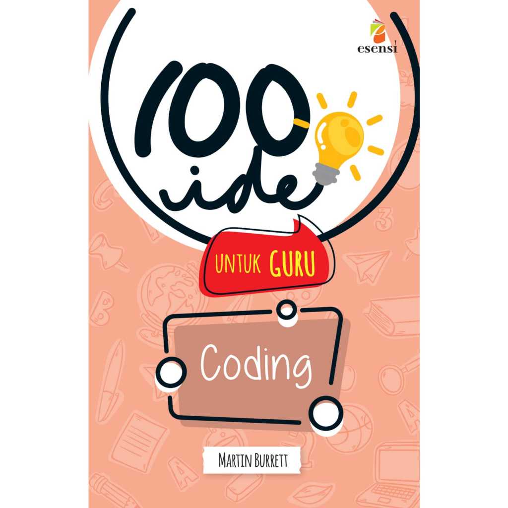 Jual 100 Ide Untuk Guru Coding Penerbit Erlangga | Shopee Indonesia