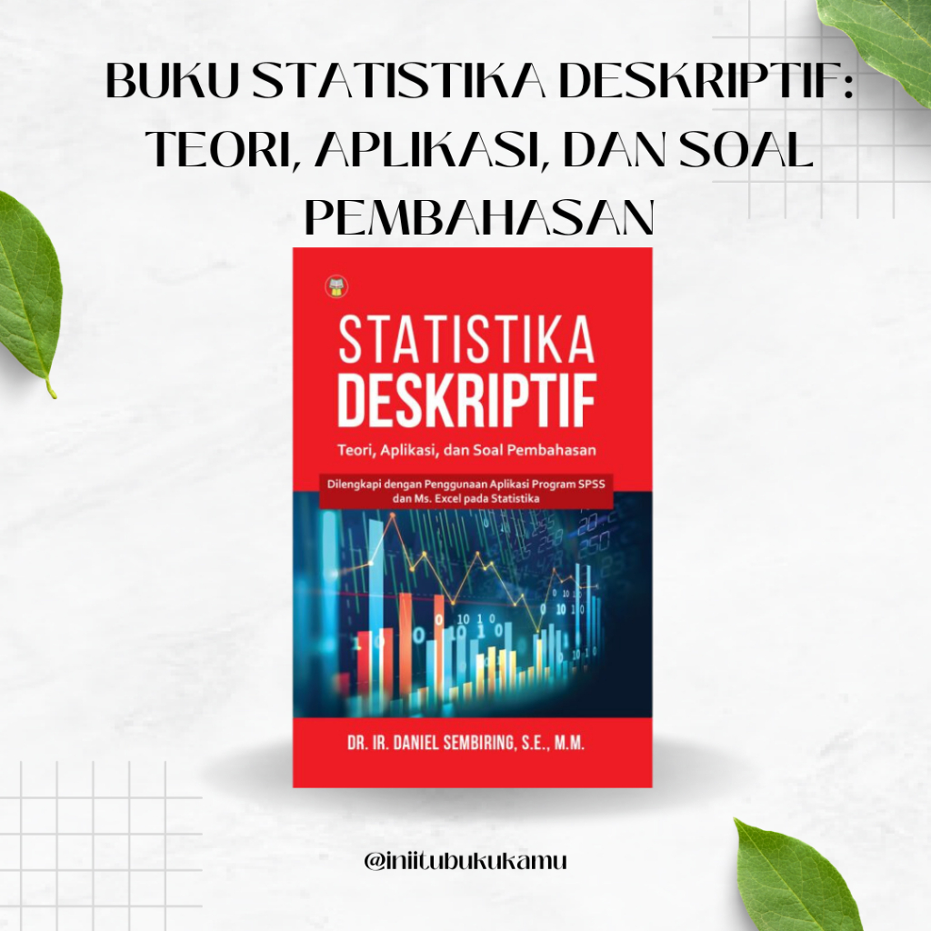 Jual Buku Statistika Deskriptif: Teori, Aplikasi, Dan Soal Pembahasan - Yrama Widya - Buku ...