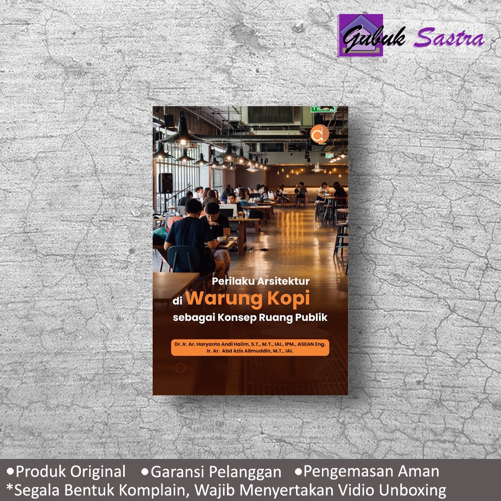 Jual Buku Perilaku Arsitektur di Warung Kopi Sebagai Konsep Ruang ...
