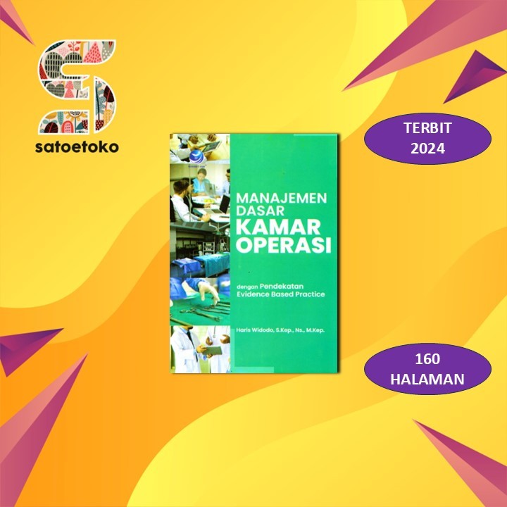 Jual Manajemen Dasar Kamar Operasi - Haris Widodo, S.Kep., Ns., M.Kep ...