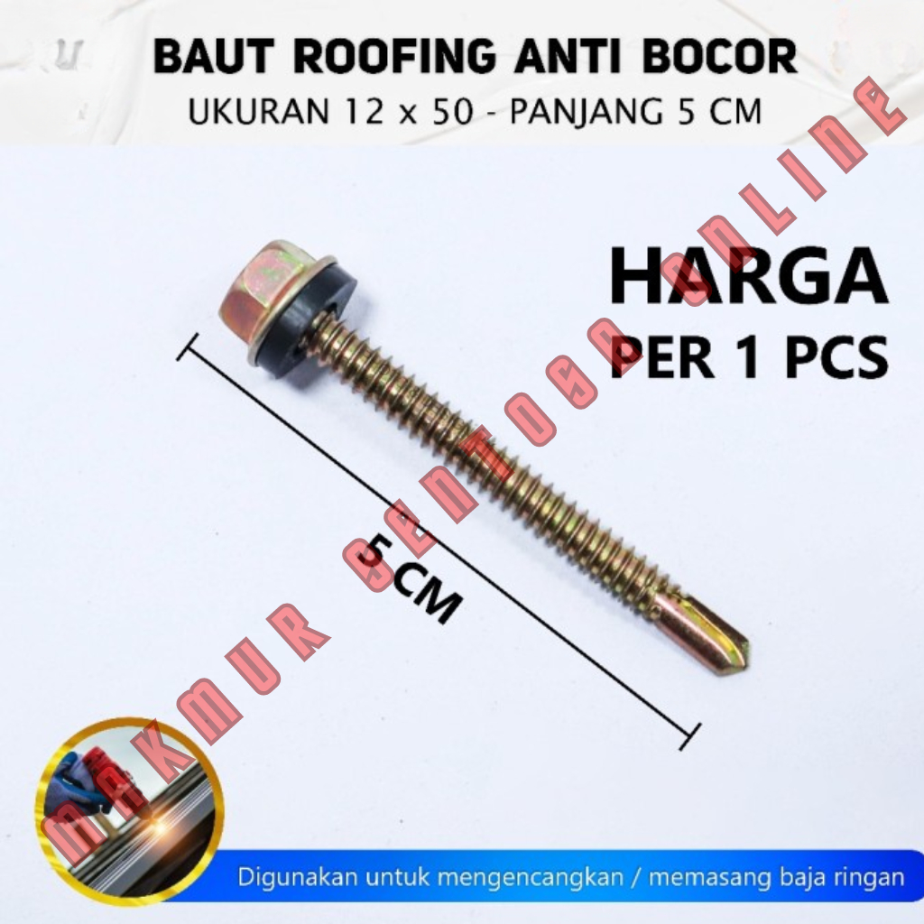 Jual Baut Roofing 5cm / Baut Baja Ringan 12x50 / Self Drilling Screws Sekrup skrup ruping ...