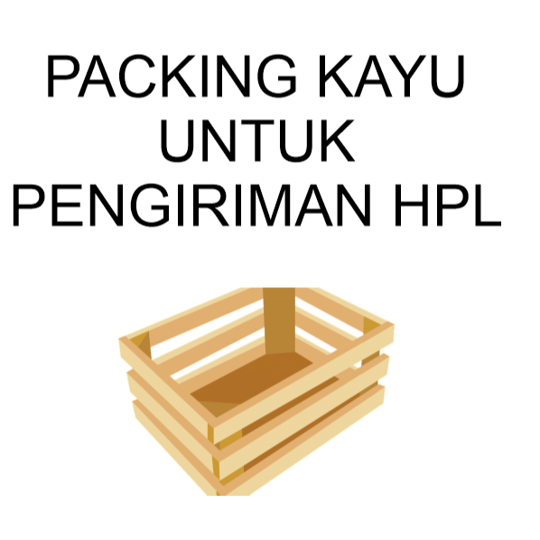 Jual PACKING KAYU UNTUK PENGIRIMAN HPL CARGO EKSPEDISI NON-INSTANT ...