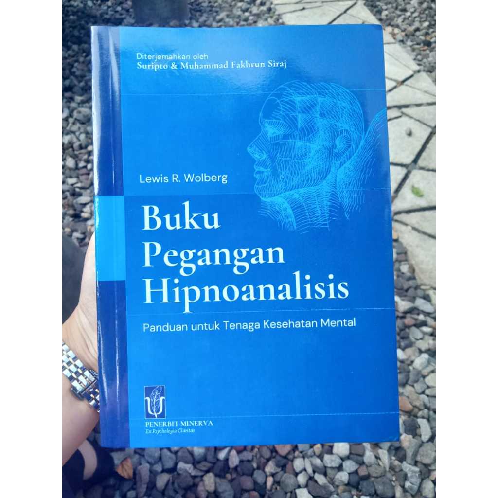 Jual Buku Pegangan Hipnoanalisis Panduan untuk Tenaga Kesehatan Mental ...