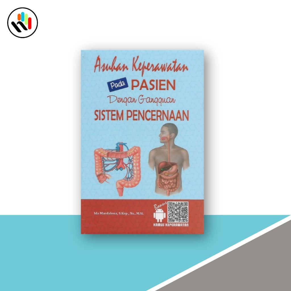 Jual Buku Keperawatan : Asuhan Keperawatan Pada Pasien Dengan Gangguan Sistem Pencernaan ...
