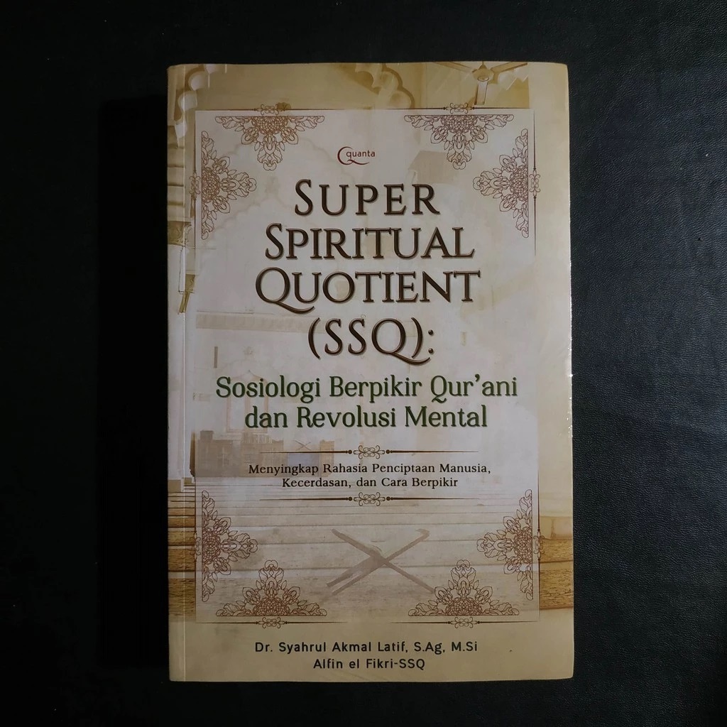 Jual Buku Super Spiritual Quotient (SSQ) - Sosiologi Berpikir Qur'ani ...