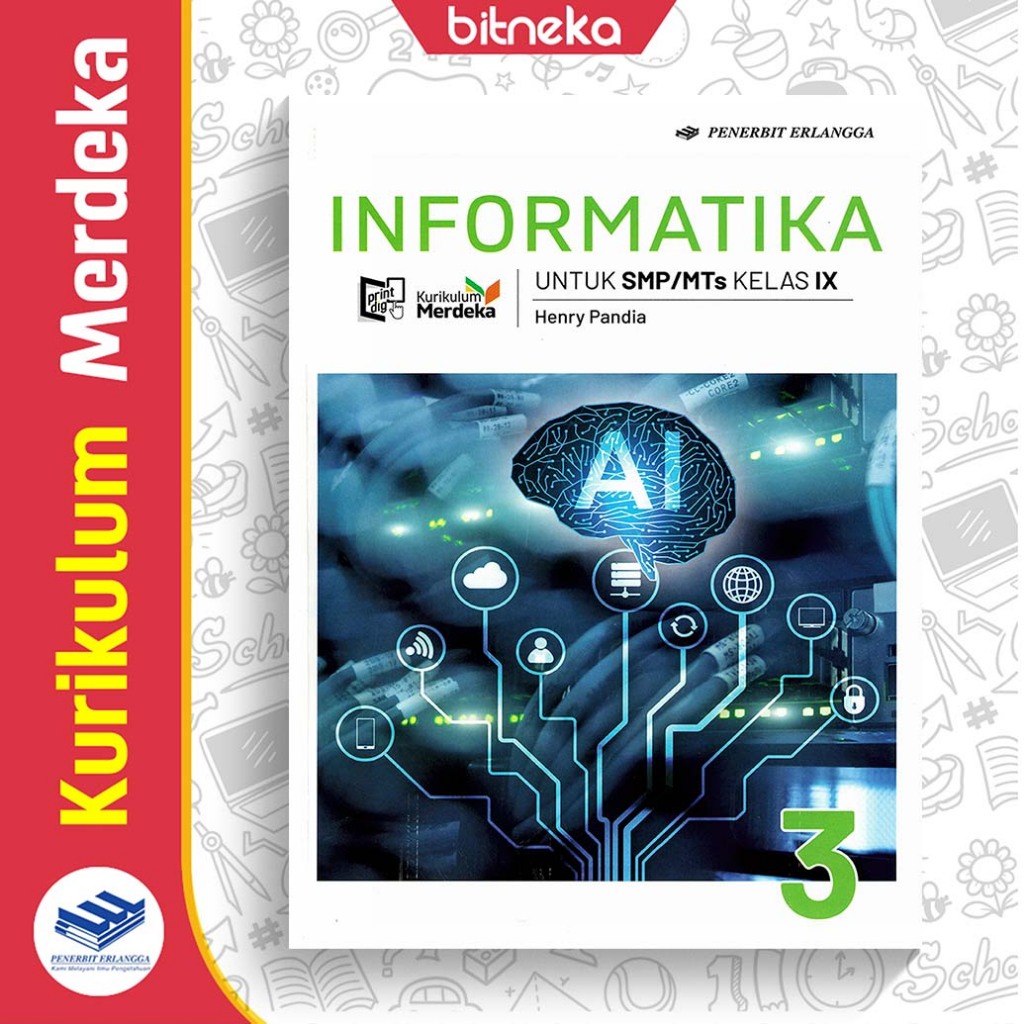 Jual Buku Teks Siswa Informatika Jilid 3 SMP/MTs Kelas 9 - Henry Pandia K-Merdeka Erlangga ...