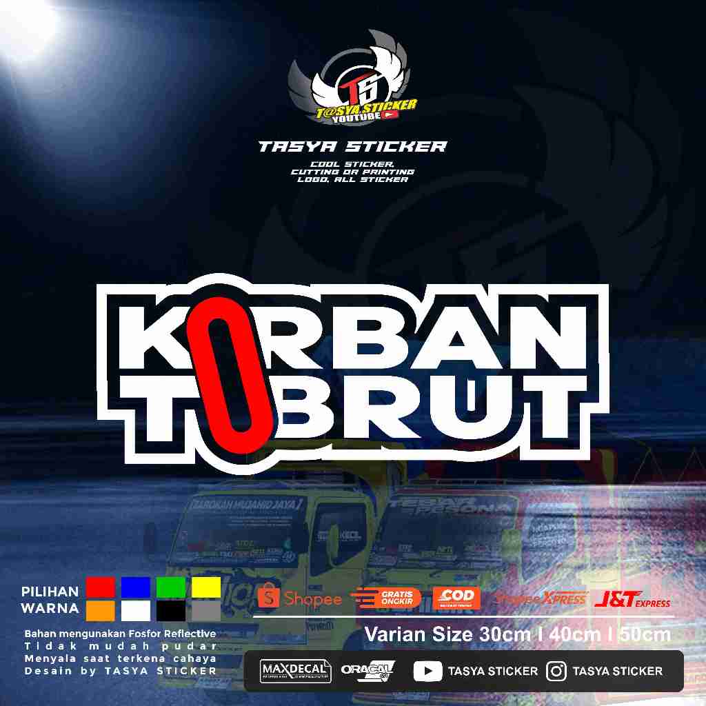Jual Korban Tobrut Cutting Sticker Modifikasi Bahan Menyala Reflective ...