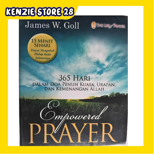 Jual Buku Prayer Empowered 365 Hari Dalam Doa Penuh Kuasa, Urapan Dan ...