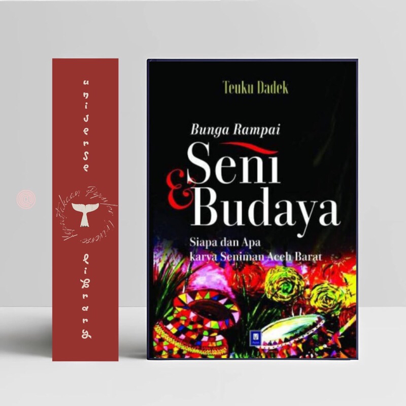 Jual Buku Bunga Rampai Seni dan Budaya Siapa dan Apa Karya Seniman Aceh ...