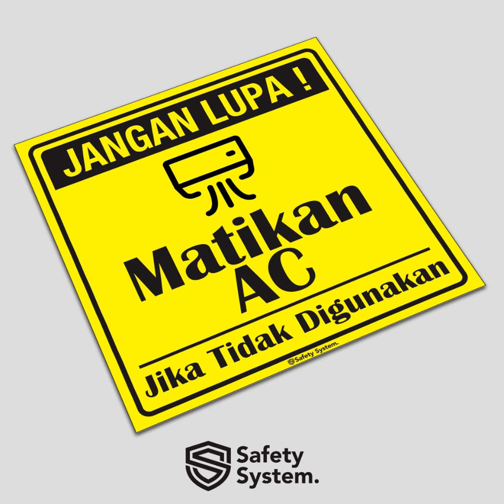 Jual Stiker Safety K3 Hemat Energi - Jangan Lupa Matikan AC Air ...
