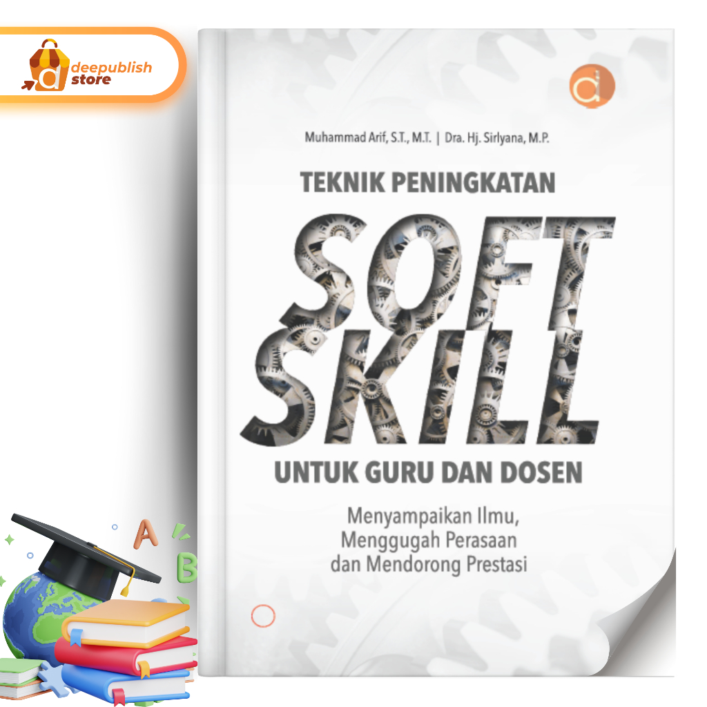 Jual Deepublish - Buku Teknik Peningkatan Soft Skill untuk Guru dan ...