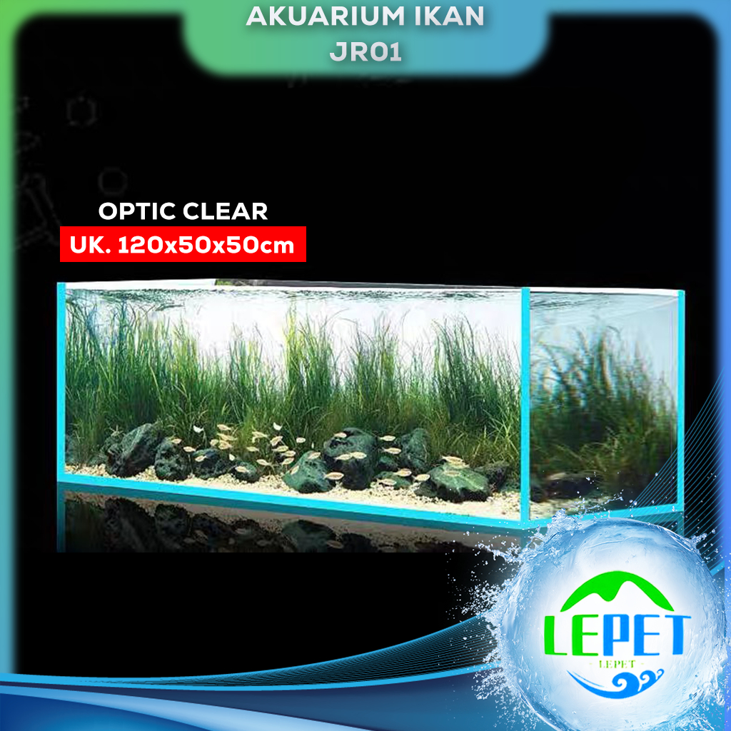 Jual LEPET Akuarium Ikan OPTIK CLEAR JR01 / JR02 /JR03 / JR 04 (100cm/120cm) Tangki Ikan dengan ...