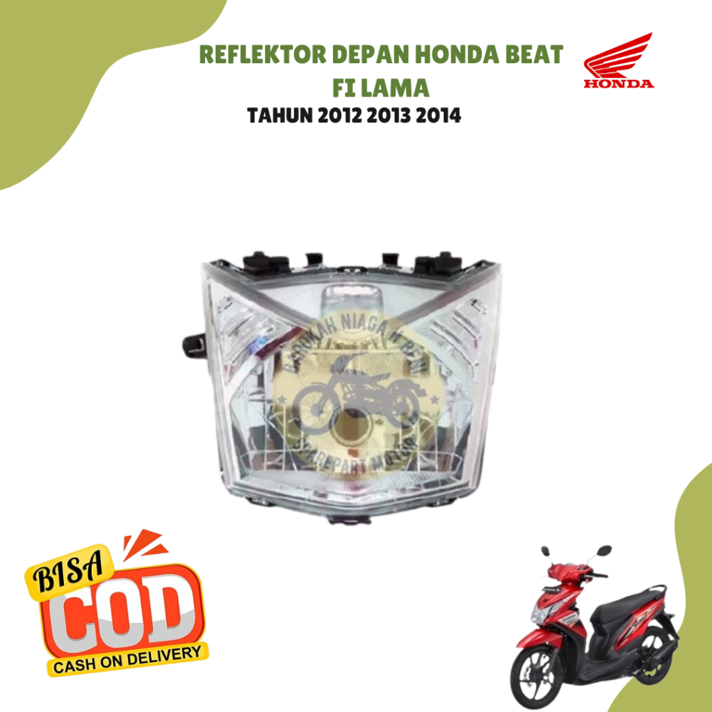 Jual Reflektor Lampu Depan Motor Honda Beat Fi Lama Tahun 2012 2013 ...