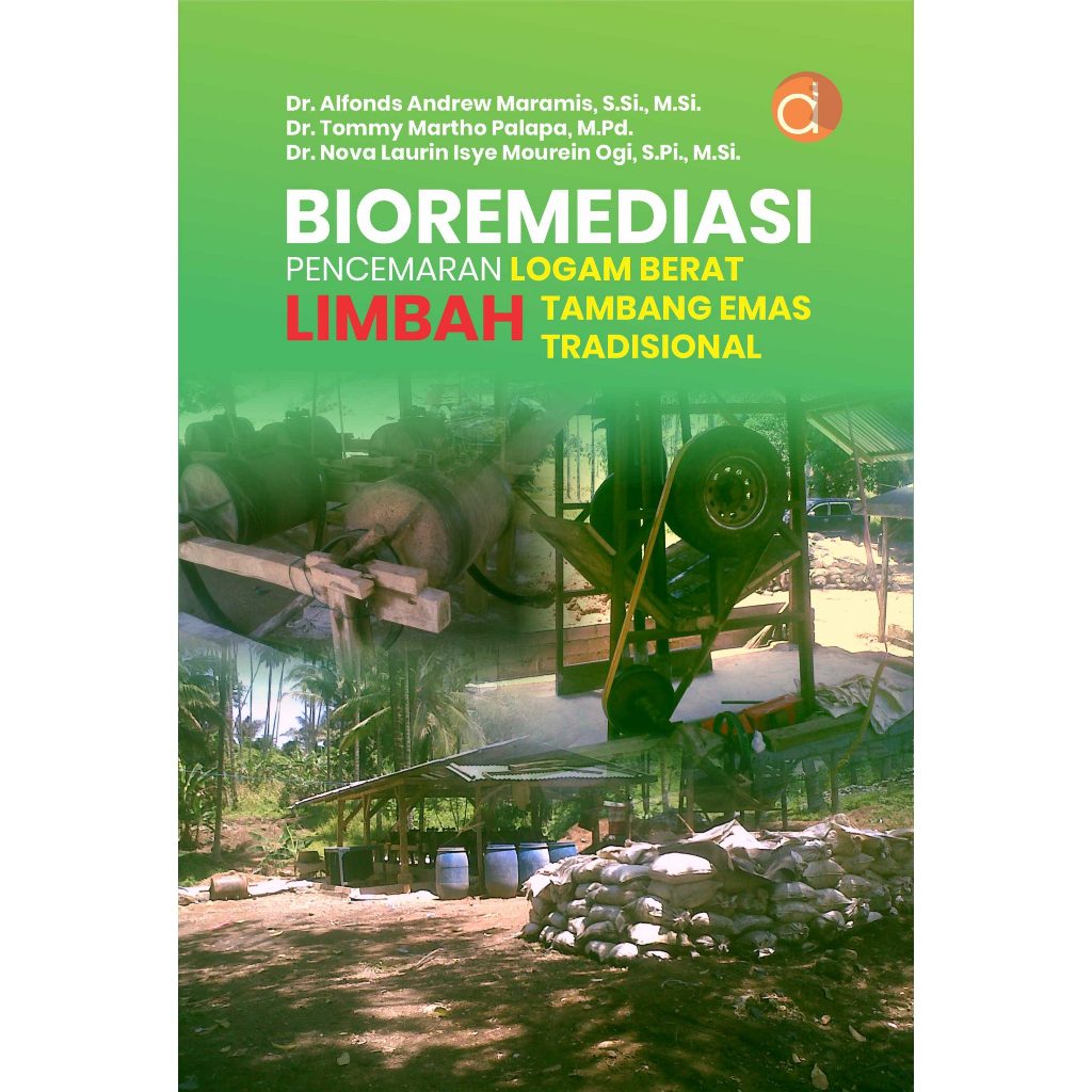 Jual Buku Bioremediasi Pencemaran Logam Berat Limbah Tambang Emas ...