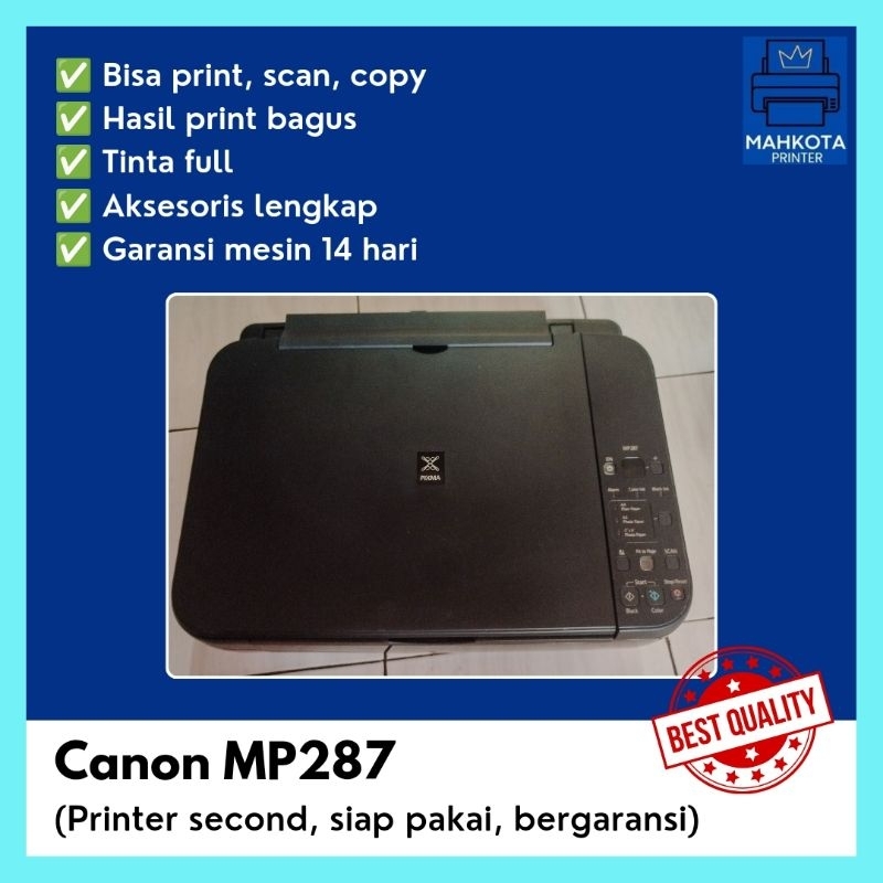 Jual Printer Canon PIXMA MP287 Second Normal Siap Pakai (Garansi Mesin ...