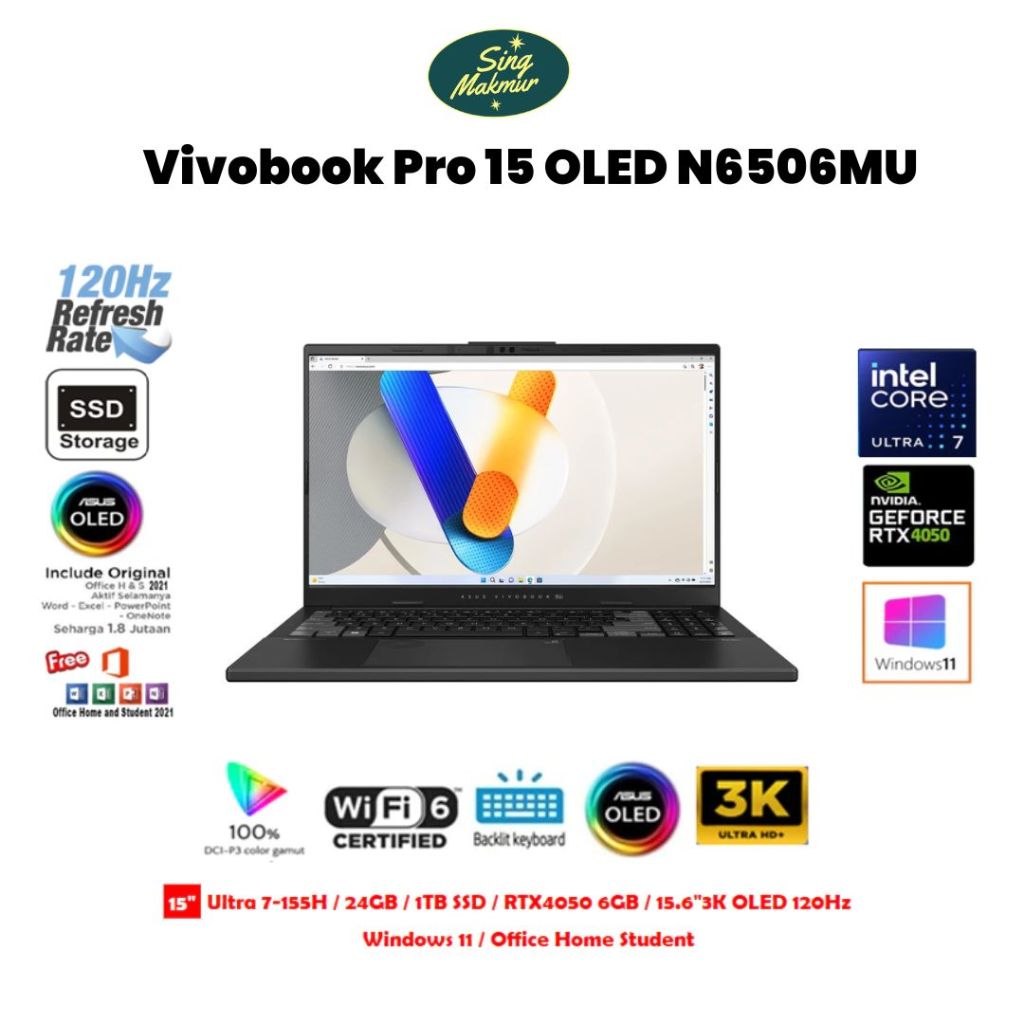 Jual ASUS Vivobook Pro 15 OLED N6506MU Ultra 7-155H 24GB 1TB SSD RTX4050 6GB 15.6"3K OLED 120Hz ...
