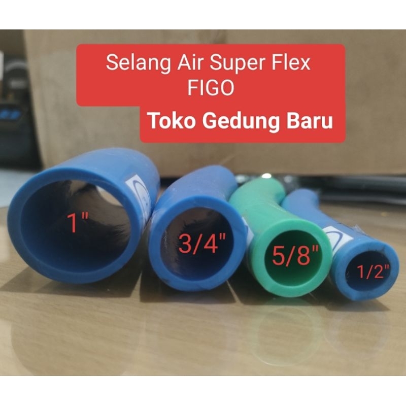 Jual Selang Air Superflex FIGO ukuran 1/2" 5/8" 3/4" (Tebal) | Shopee ...