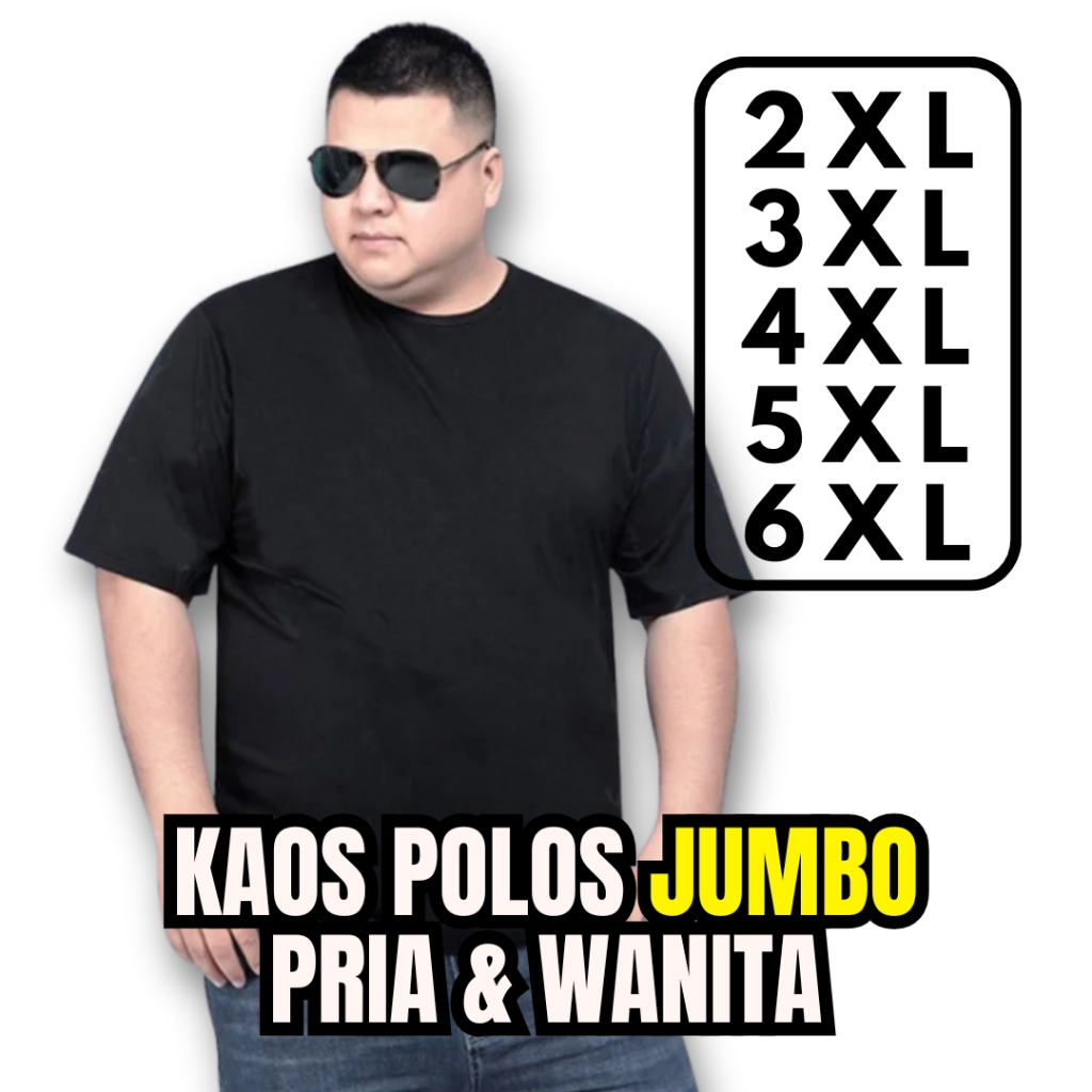 Jual KAOS POLOS OVERSIZE/KAOS POLOS BIG SIZE/KAOS POLOS JUMBO (2XL,3XL,4XL,5XL,6XL) | Shopee ...