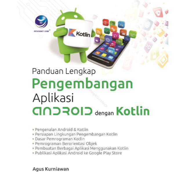 Jual Panduan Lengkap Pengembangan Aplikasi Android dengan Kotlin ...