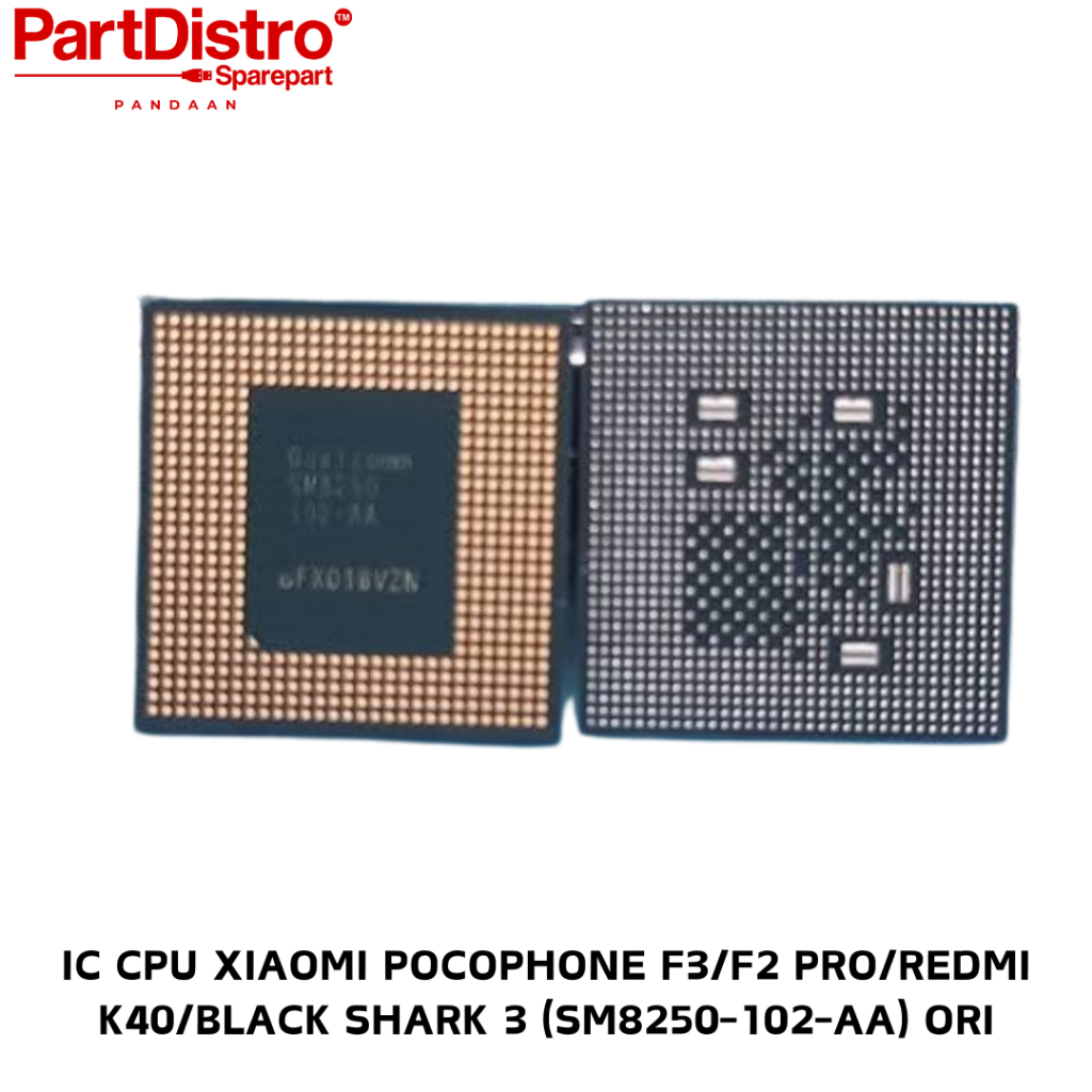 Jual IC CPU XIAOMI POCO F3/F2 PRO/REDMI K40/BLACK SHARK 3 (SM8250-102-AA) ORI | Shopee Indonesia