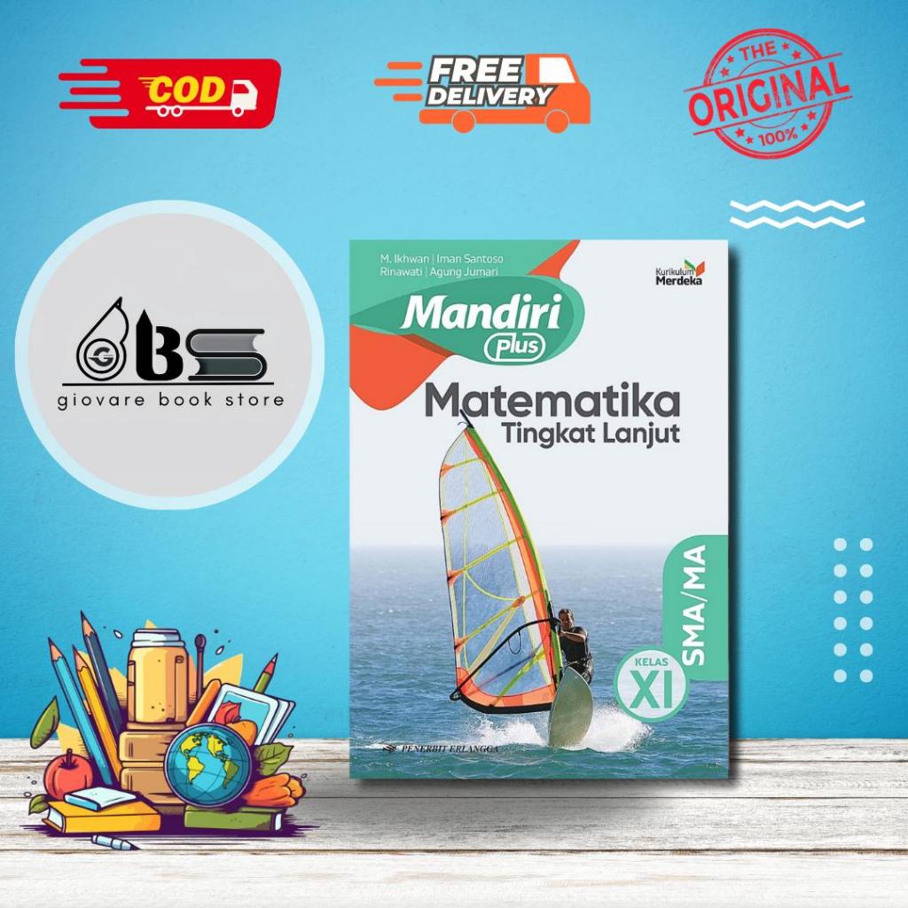 Jual BUKU MANDIRI PLUS MATEMATIKA TINGKAT LANJUT KELAS 11 ERLANGGA KURIKULUM MERDEKA ORIGINAL ...
