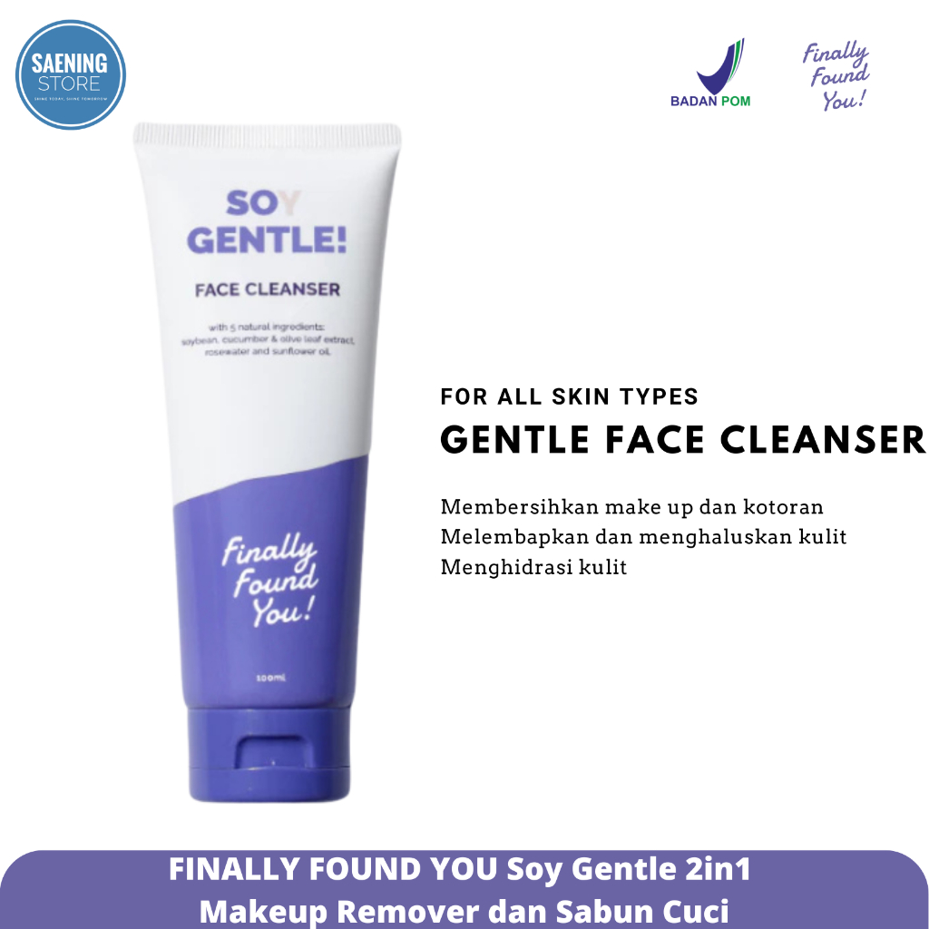 Jual Finally Found You! Soy Gentle Face Cleanser - 2in1 Makeup Remover dan Sabun Cuci Muka pH ...