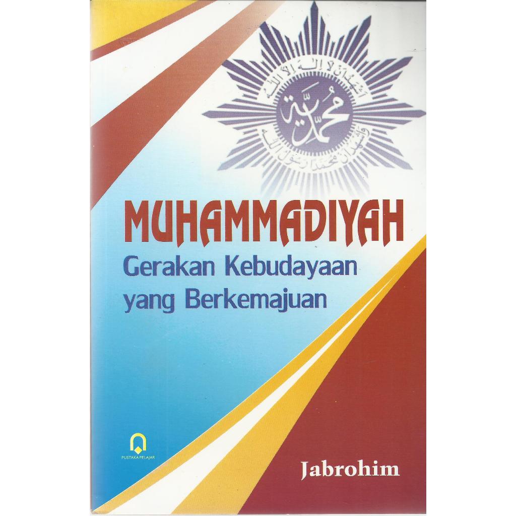 Jual Buku Muhammadiyah Gerakan Kebudayaan Yang Berkemajuan - Jabrohim | Shopee Indonesia