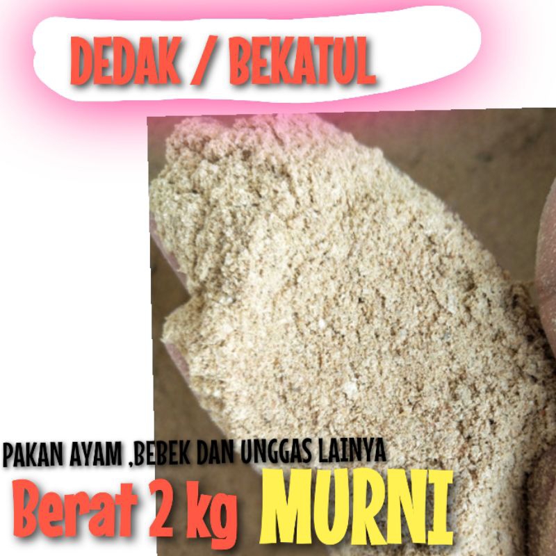 Jual DEDAK BEKATUL PADI HALUS 2 KG | Shopee Indonesia