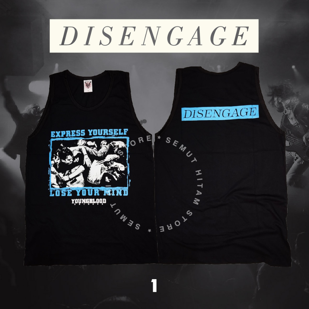 Jual Singlet Lekbong Kutang DISENGAGE EXPRESS YOURSELF LOSE YOUR MIND ...