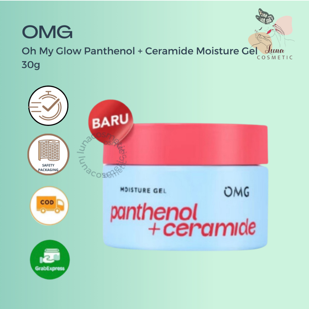 Jual OMG Oh My Glow Panthenol + Ceramide Moisture Gel 30g | Shopee Indonesia