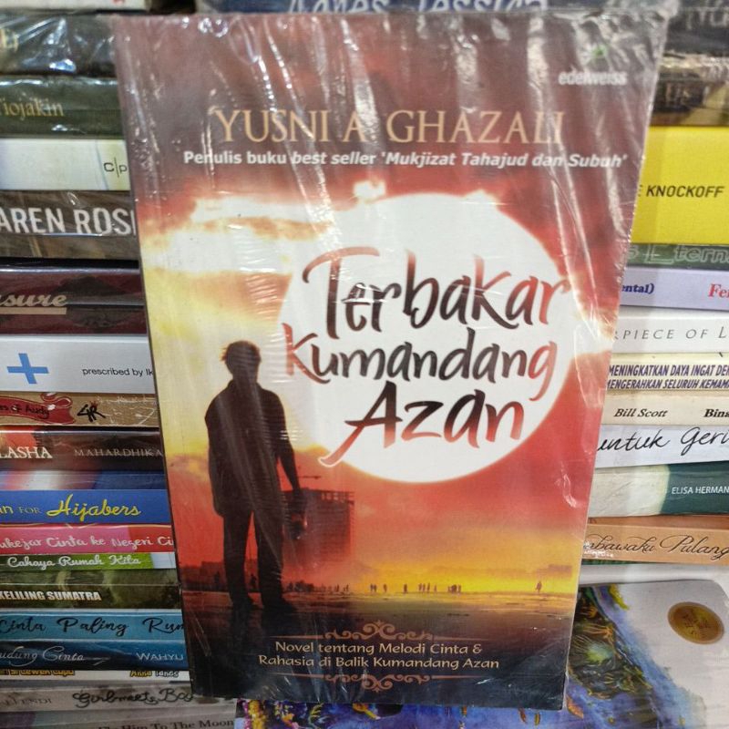 Jual novel Yusni. A Ghazali terbakar kumandang azan | Shopee Indonesia