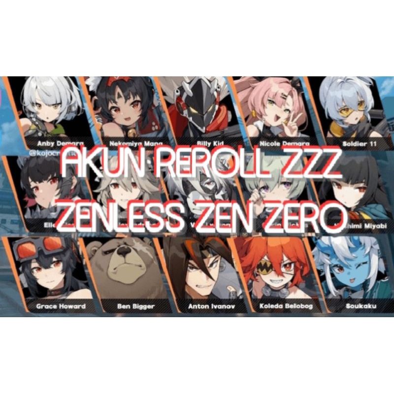 Jual Zenless Zone Zero ZZZ Akun Reroll Polychrome 3000-12000 | Shopee ...