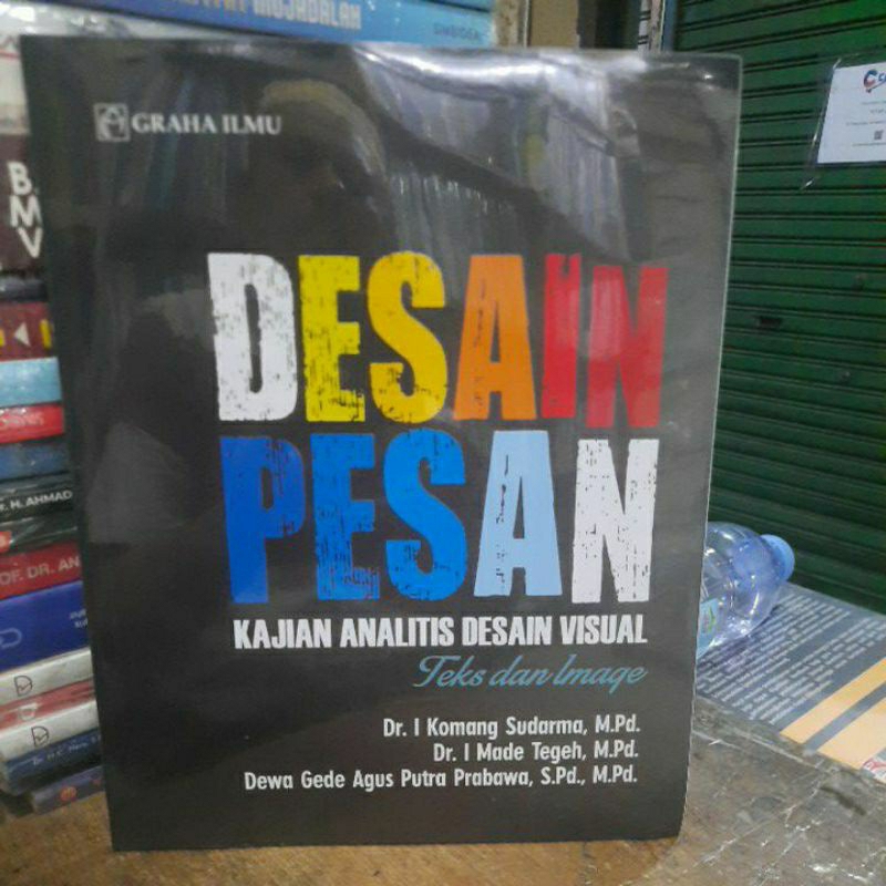 Jual Desain pesan kajian analtis desain visual teks dan image Dr I ...