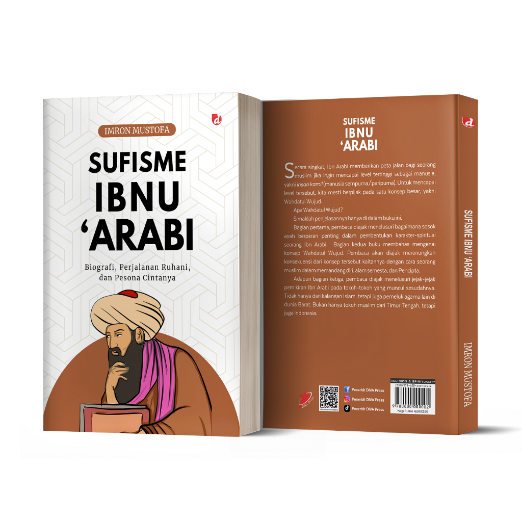 Jual Buku Sufisme Ibnu 'Arabi (Biografi Perjalanan Ruhani & Pesona Cintanya) - Imron Mustofa ...