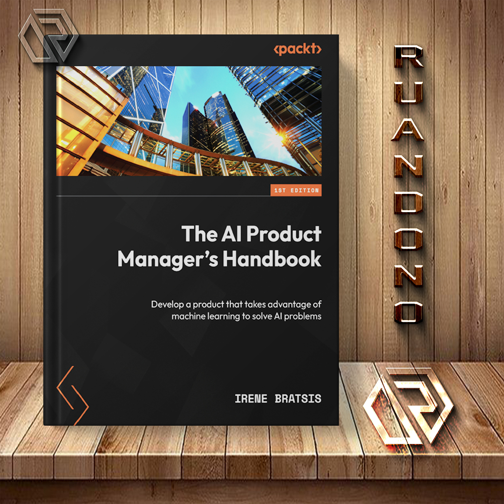 Jual The AI Product Manager's Handbook | Shopee Indonesia Jual The AI Product Manager's Handbook | Shopee Indonesia