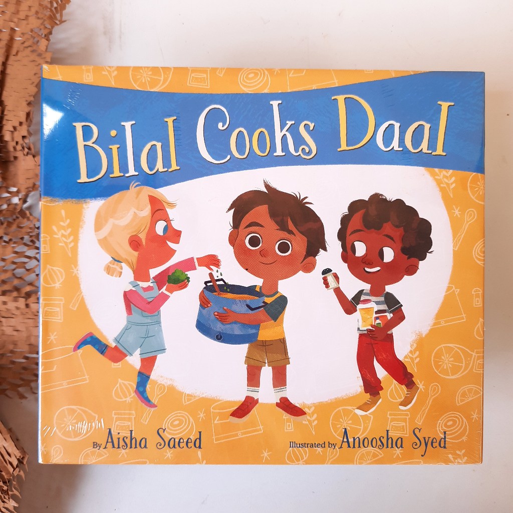 Jual Bilal Cooks Daal by Aisha Saeed & Anoosha Syed | Picture Book ...
